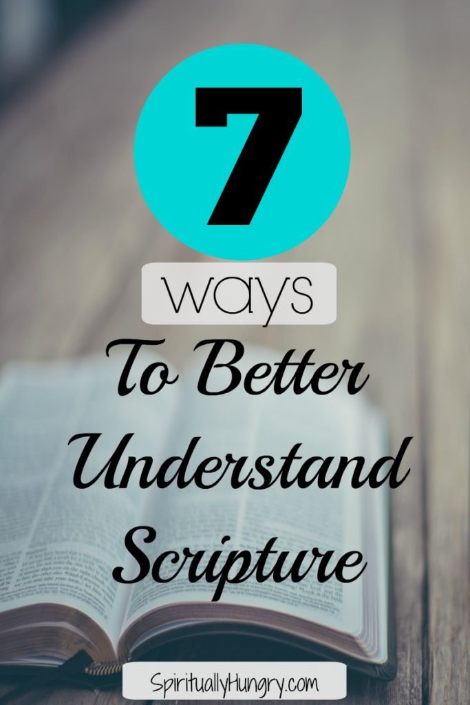 7 Tips for Studying Scripture - Spiritually Hungry