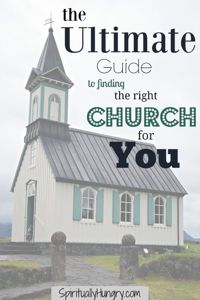 Ultimate Guide To Finding The Right Church For You - Spiritually Hungry
