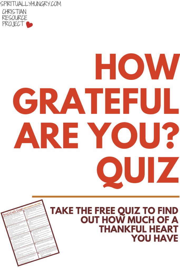 Gratitude Quiz | How Thankful Are You? - Spiritually Hungry