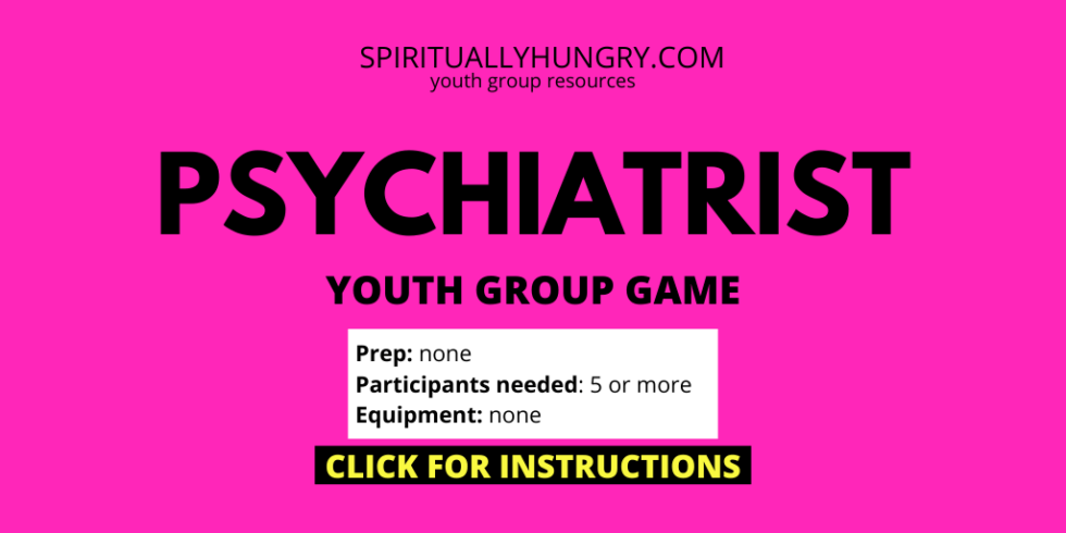 Psychiatrist Game Rules And Instructions - Spiritually Hungry